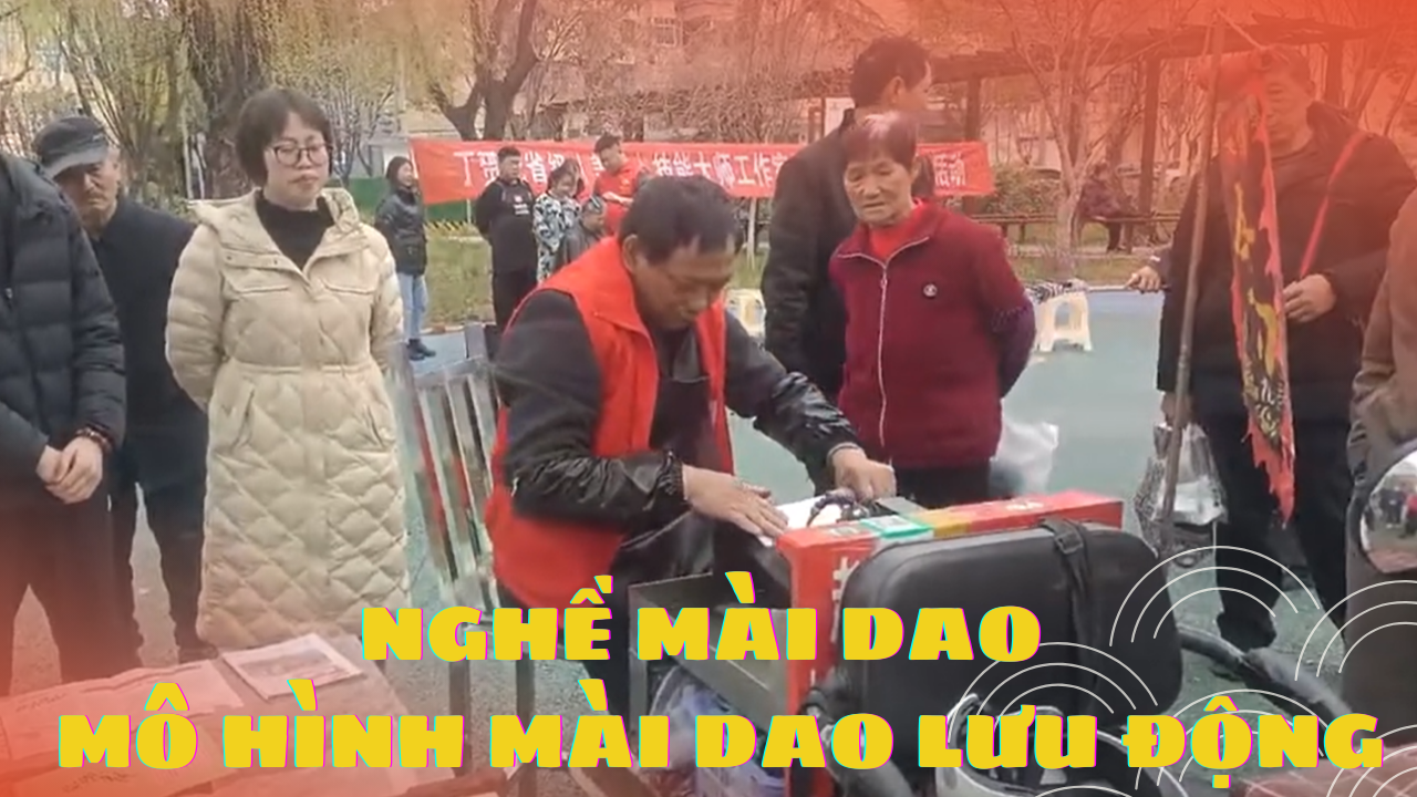 NGHỀ MÀI DAO LÀ GÌ - MÔ HÌNH MÁY DAO LƯU ĐỘNG KIẾM THU NHẬP CAO | máy mài dao | Máy Mài Dao